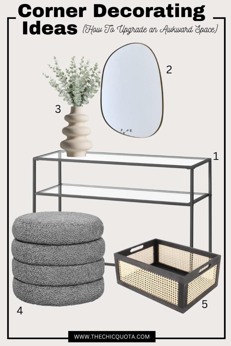 19 Easy Corner Decorating Ideas To Fill An Awkward Space - THE CHIC QUOTA