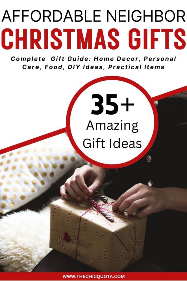 36 Simple Ideas For The Best Neighbor Christmas Gifts - THE CHIC QUOTA
