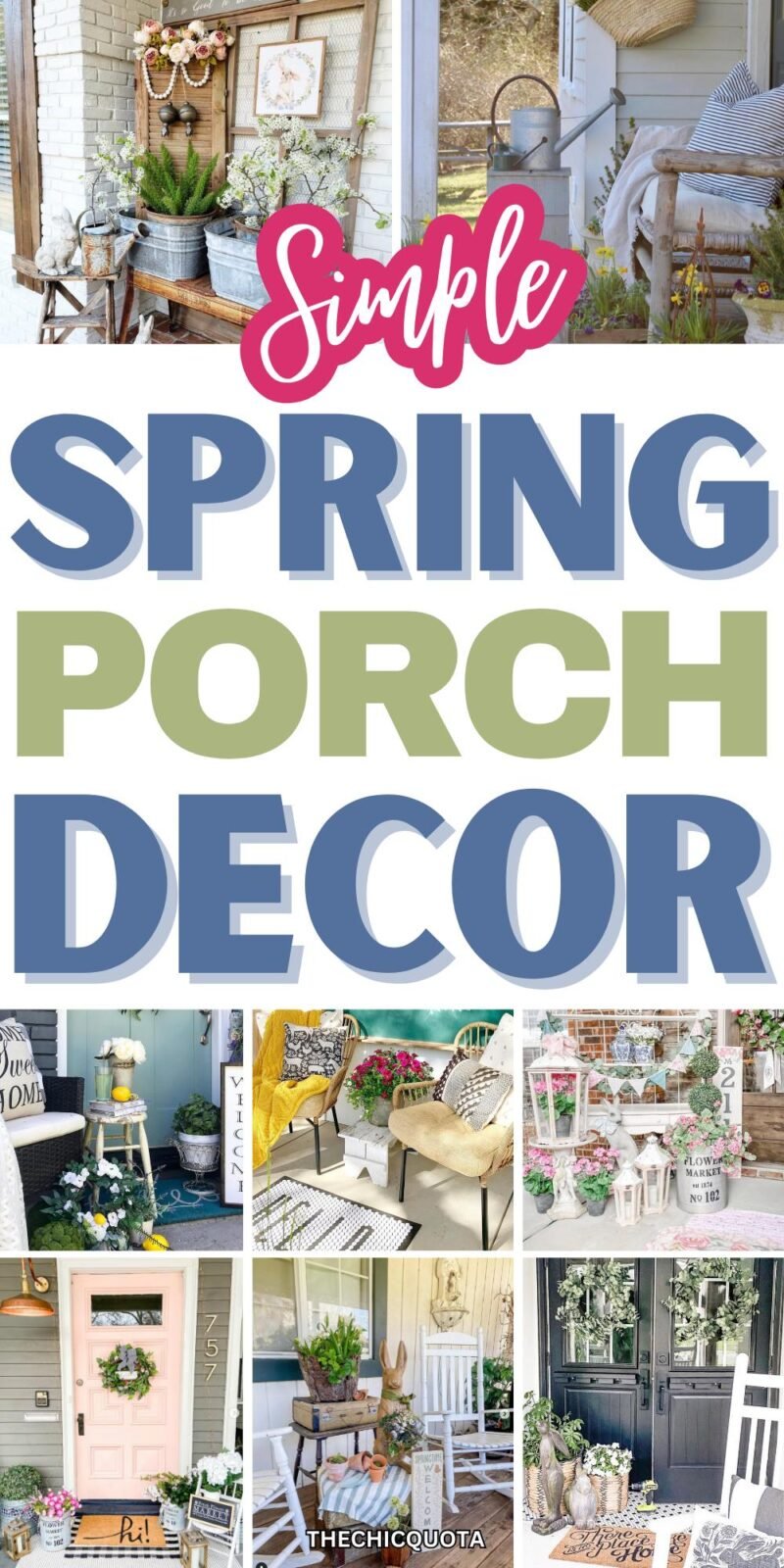 21 Best Spring Porch Decor Ideas To Refresh Your Space - The Chic Quota